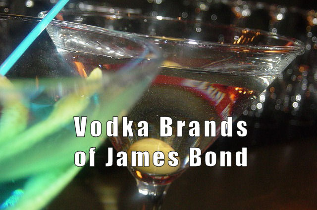 James Bond's vodka brands | The James Bond Dossier