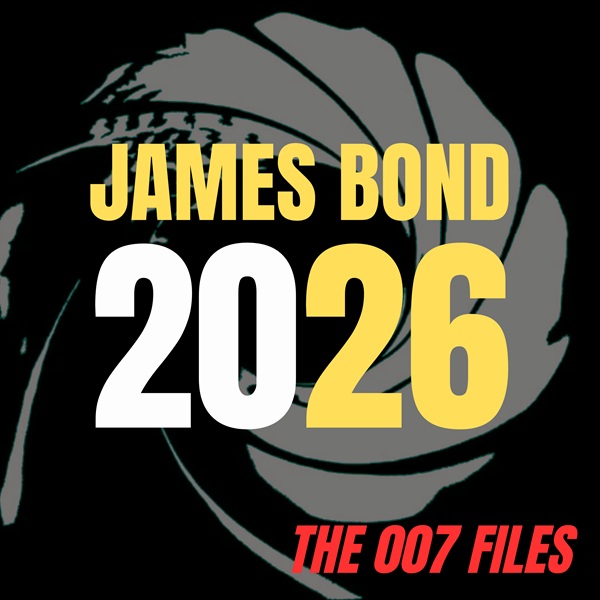 What can James Bond fans expect in 2026? | The 007 Files S4E01 | The ...